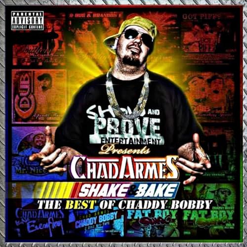 Play Shake & Bake: The Best of Chaddy Bobby by Chad Armes on Amazon ...