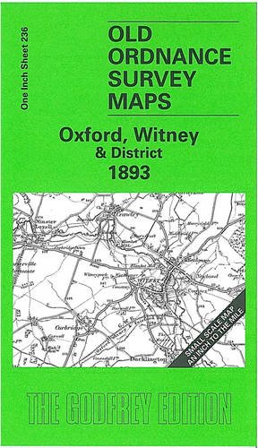 Oxford, Witney and District 1893: One Inch Map 236 (Old Ordnance Survey ...