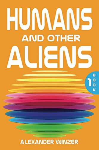 Amazon.com: Humans and other Aliens: Book 1: 9780648103615: Winzer ...