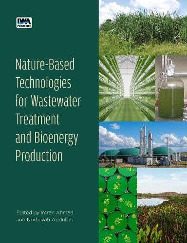Nature-based Technologies for Wastewater Treatment and Bioenergy ...