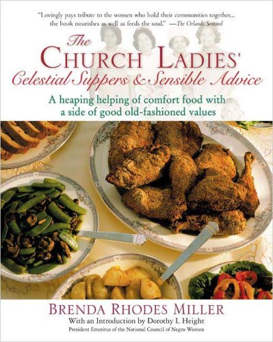 The Church Ladies' Celestial Suppers and Sensible Advice: Miller ...