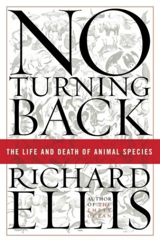 No Turning Back : The Life and Death of Animal Species | Amazon.com.br