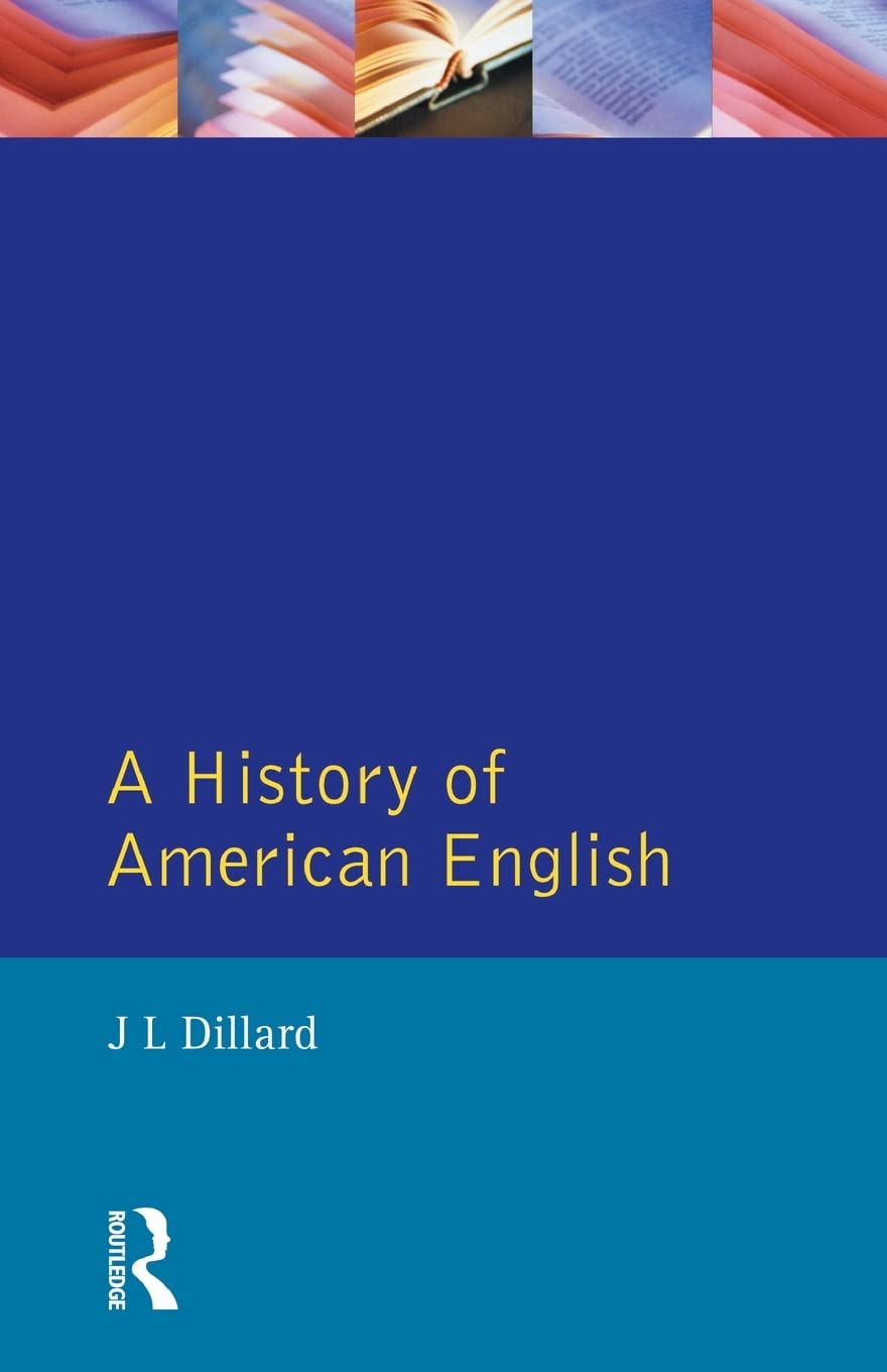 Amazon.com: A History of American English (Longman Linguistics Library ...