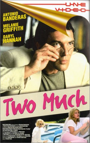 Two much [Francia] [VHS]: Amazon.es: Banderas, Antonio, Griffith ...