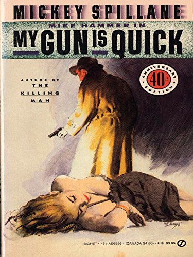 My Gun Is Quick (Mike Hammer Book 2) eBook : Spillane, Mickey: Amazon ...