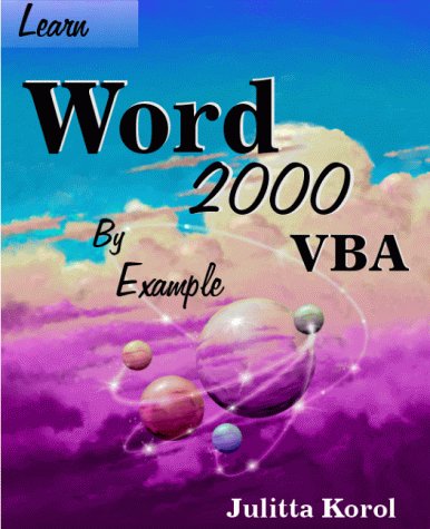 Learn Word 2000 Vba by Example: Korol, Julitta: 9781556227486: Amazon.com: Books