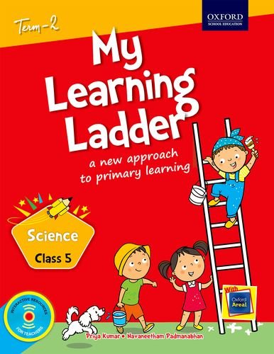 My Learning Ladder Science Class 5 Term 2: A New Approach to Primary ...