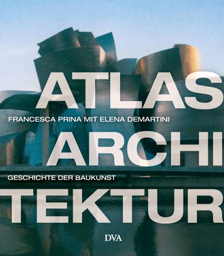 Amazon.com: Atlas Architektur: 9783421036063: Francesca Demartini Elena ...
