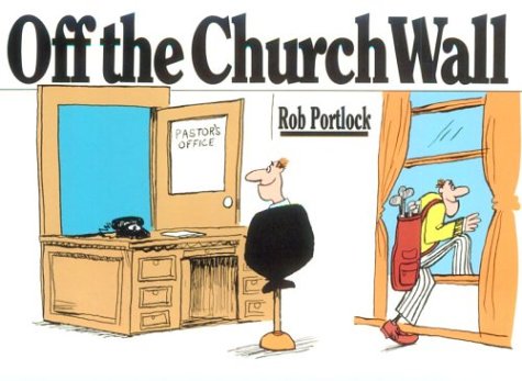 Off the Church Wall: Portlock, Rob: 9780877847533: Amazon.com: Books