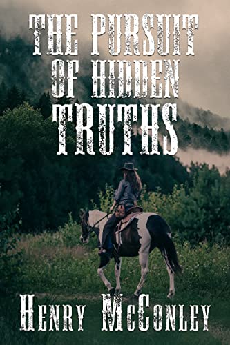 The Pursuit Of Hidden Truths by Henry McConley : r/FreeRomanceBooks
