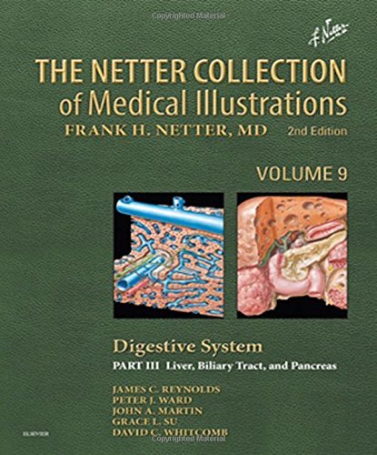 The Netter Collection of Medical Illustrations: Digestive System: Part ...