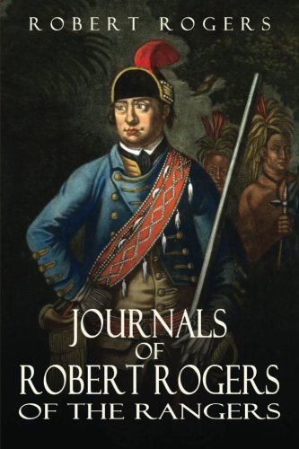Journals of Robert Rogers of the Rangers: Amazon.co.uk: Rogers, Robert ...