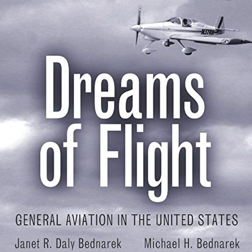 Amazon.com: Dreams of Flight: General Aviation in the United States ...