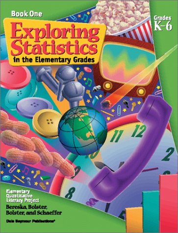 Exploring Statistics in Elementary Grades: Book 2, Grades 4-8: Carolyn ...
