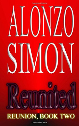 Reunited (Reunion, Book Two): unknown author: 9781491018446: Amazon.com ...