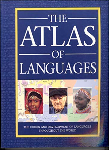 The Atlas of Languages: The Origin and Development of Languages ...