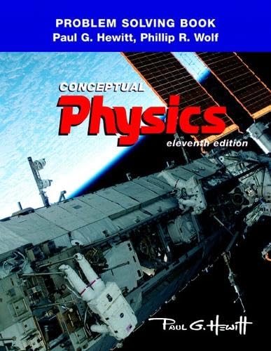 Problem Solving for Conceptual Physics: Hewitt, Paul G., Wolf, Phil ...