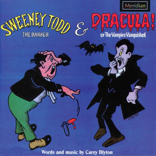 Sweeney Todd & Dracula: Redbridge Music School Singers, Alan Pegrum ...