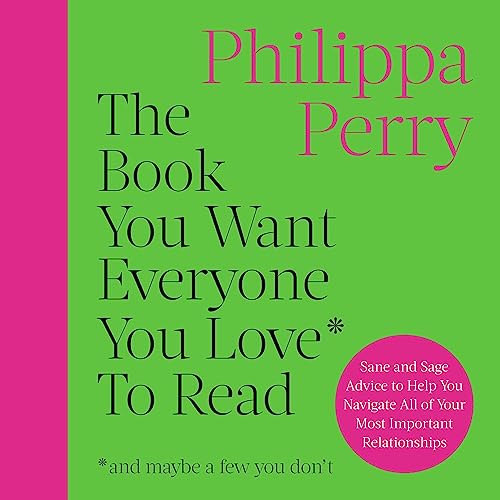 The Book You Wish Your Parents Had Read (and Your Children Will Be Glad ...