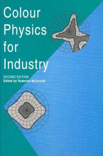 Colour Physics for Industry: Society of Dyers and Colourists ...