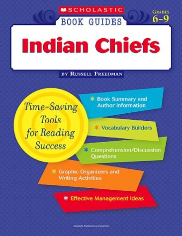 Scholastic Book Guides: Indian Chiefs: Freedman, Russell: 9780439572569 ...