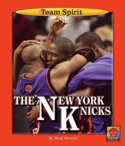 The New York Knicks (Team Spirit): Stewart, Mark, Zeysing, Matt ...