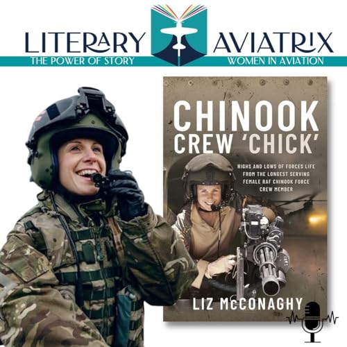 Aviatrix Book Club October 2023 UK RAF Chinook aircrew Liz McConaghy ...