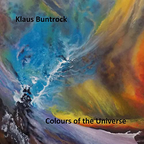 Amazon.com: Colours of the Universe : Klaus Buntrock: Digital Music