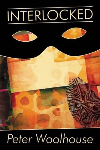 Interlocked: Woolhouse, Peter: 9781629078854: Amazon.com: Books