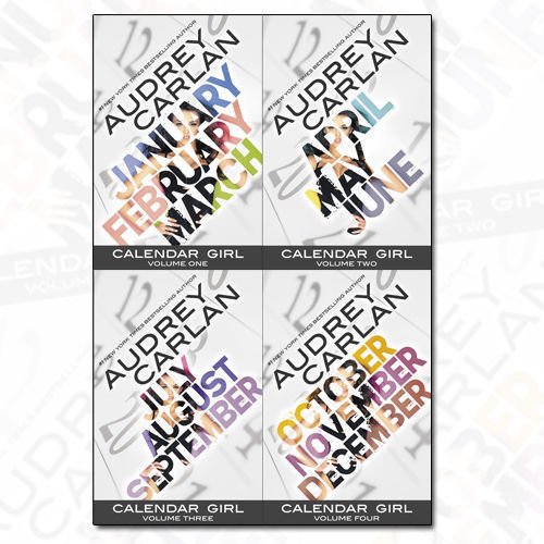 Calendar Girl Series Vol (1 -4) 4 Books Collection Set By Audrey Carlan: Audrey Carlan ...