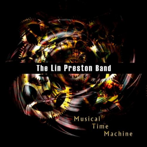 Musical Time Machine by The Lin Preston Band on Amazon Music - Amazon.co.uk