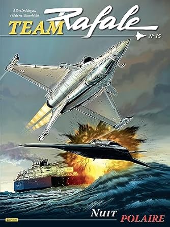 Amazon.fr - Team Rafale - Tome 15 - Nuit polaire - Zumbiehl Frédéric ...