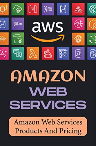 Amazon.com: Amazon Web Services: Amazon Web Services Products And ...