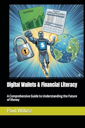Amazon.com: Digital Wallets & Financial Literacy: A Comprehensive Guide ...