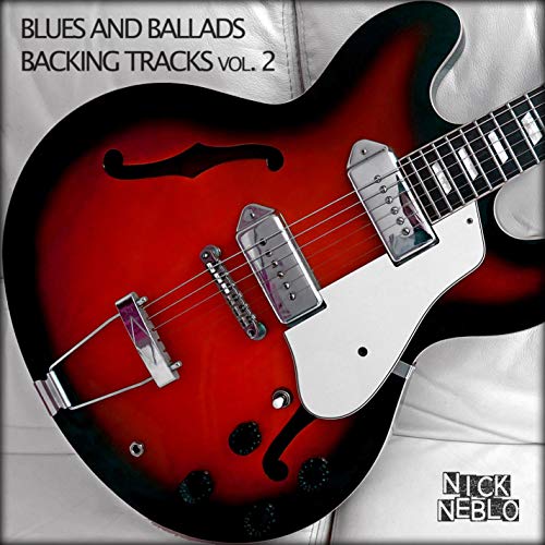 Play Blues and Ballads Backing Tracks, Vol. 2 by Nick Neblo Backing ...