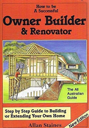 how-to-be-a-successful-owner-builder-and-renovator-5th-edition: Amazon ...