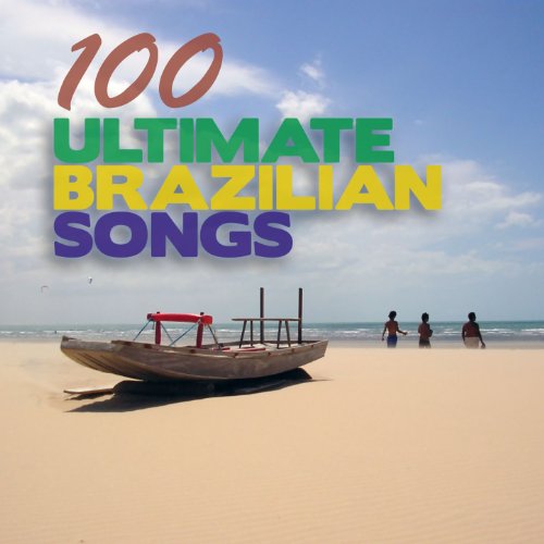 100 Ultimate Brazilian Songs by VARIOUS ARTISTS on Amazon Music ...