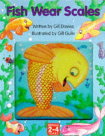 Fish Wear Scales: gillian-davies: 9781858545936: Amazon.com: Books