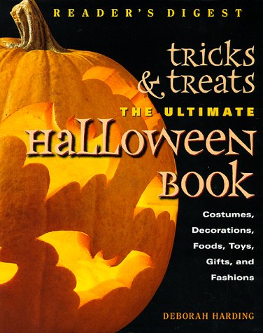 Tricks & treats - the ultimate halloween book: Harding, Deborah ...