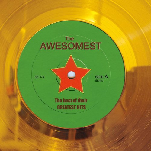 Play The Best of Their Greatest Hits by The Awesomest on Amazon Music