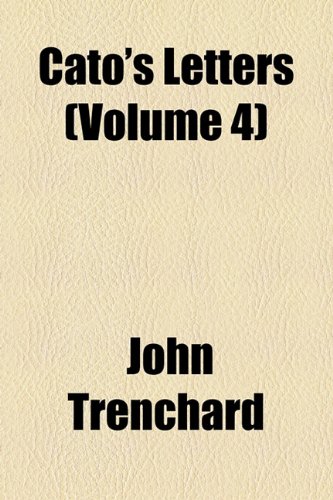『Cato's Letters』｜感想・レビュー - 読書メーター