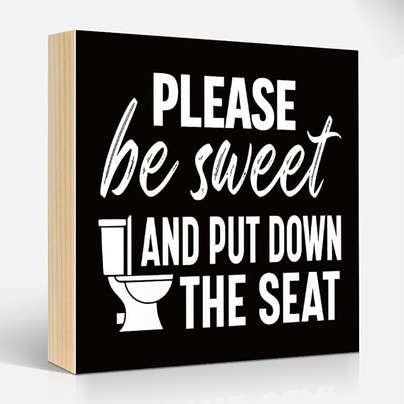Amazon.com: Msticey Please Be Sweet And Put Down The Seat 6x6 Inch ...