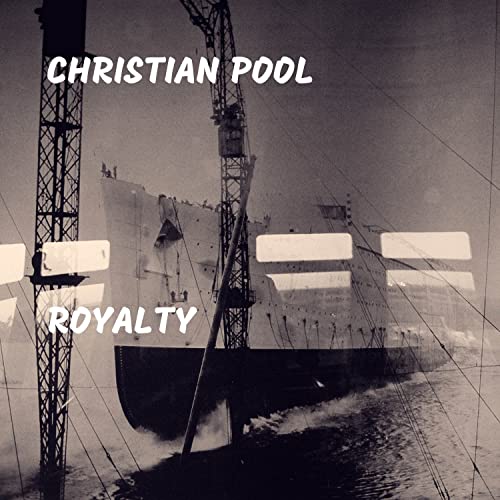 Écouter Royalty par Christian Pool sur Amazon Music Unlimited