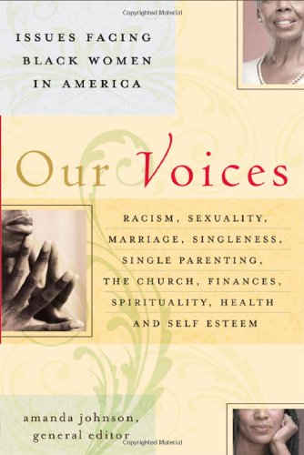 Our Voices: Issues Facing Black Women in America: Johnson, Amanda ...