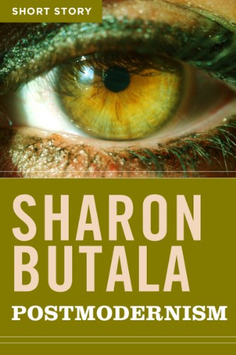 Amazon.com: Postmodernism: Short Story eBook : Butala, Sharon: Kindle Store