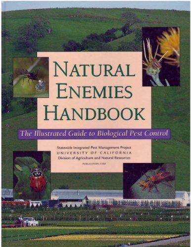 Natural Enemies Handbook: The Illustrated Guide to Biological Pest ...