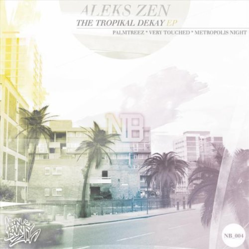 Amazon.com: The Tropikal Dekay EP : Aleks Zen: Digital Music