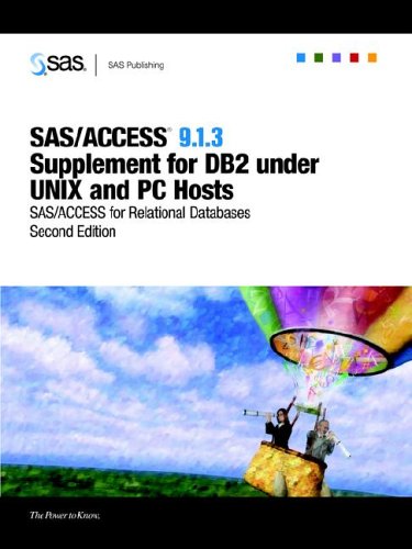 Sas/access 9.1.3 Supplement for DB2 Under Unix And PC Hosts: Sas/access for Relational Databases ...