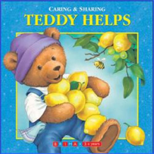 Teddy Helps (Caring & Sharing): n/a: 9781741786125: Amazon.com: Books