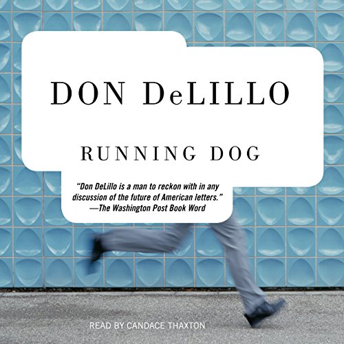 Amazon.com: Running Dog (Audible Audio Edition): Don DeLillo, Candace ...